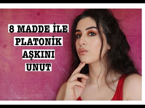 Platonik Aşkı Unutmanın 8 Kuralı !