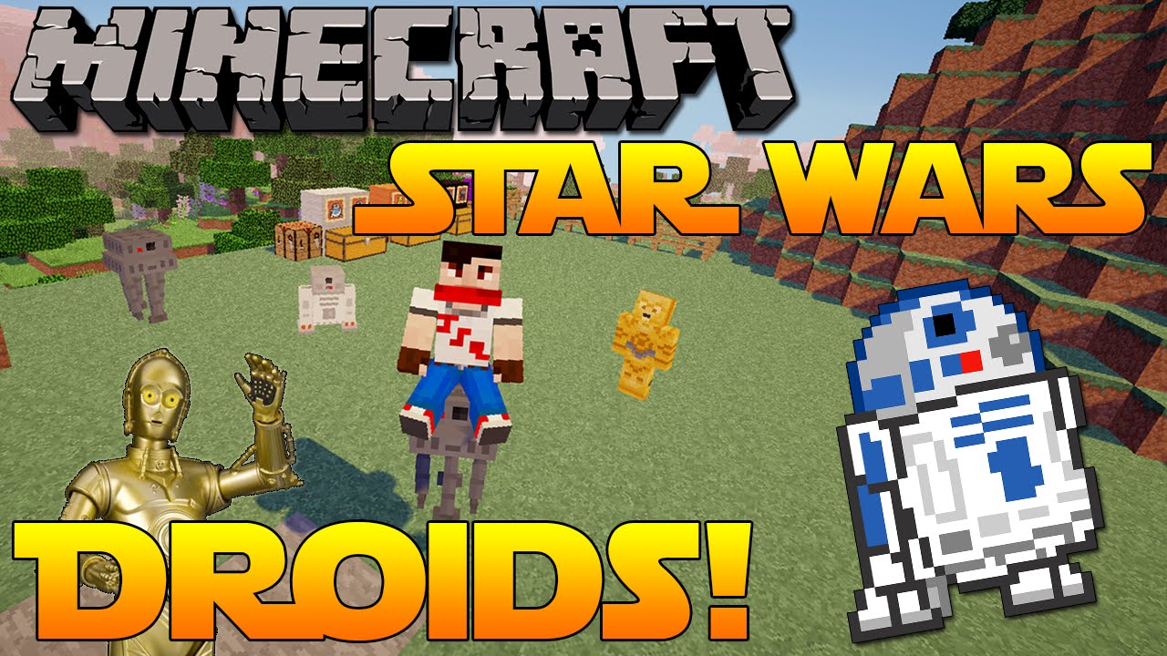 STAR WARS DROIDS MOD! Droids with Super Powers & More! | Minecraft Mod ...
