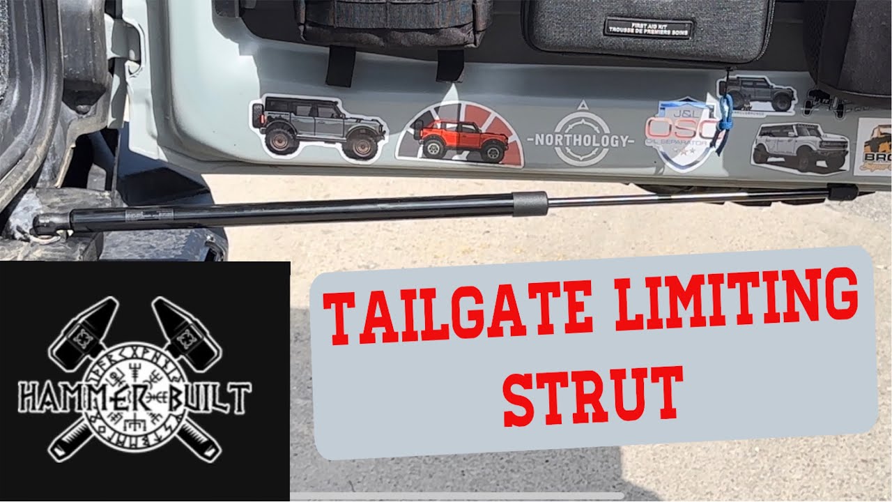 Bronco Hammer Built Tailgate Limiter Strut - YouTube