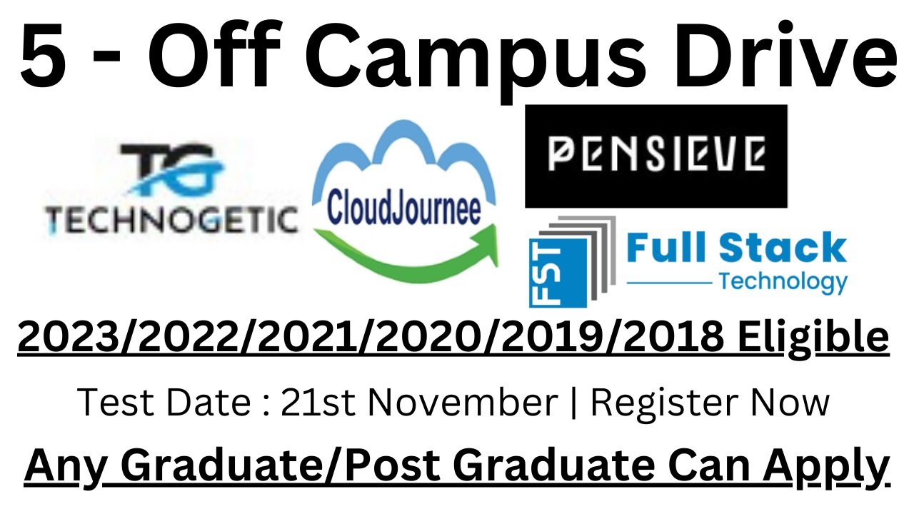 5 - Off Campus Recruitment Drive | Test Date : 21st Nov | Final Year ...