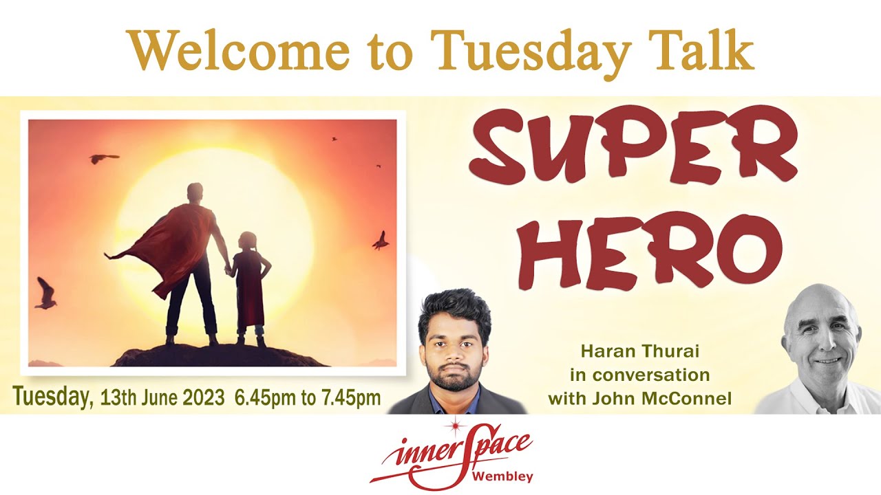 Super Hero | Haran Thurai in conversation with John McConnel | 13-06 ...