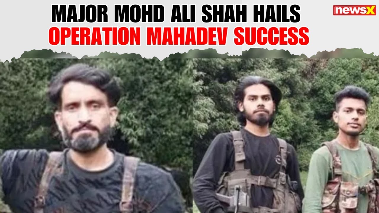 Major Mohd Ali Shah on Operation Mahadev: 3 Pahalgam Attack Terrorists ...