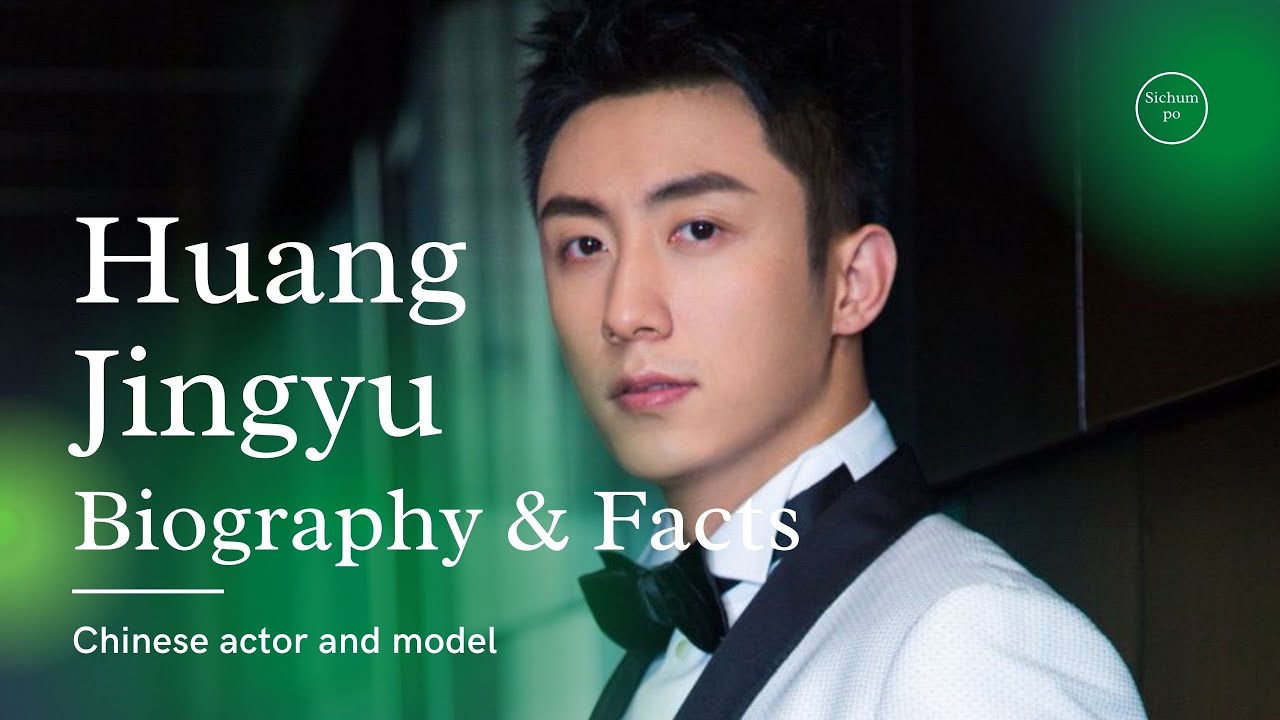 Huang Jingyu Biography, Facts - YouTube