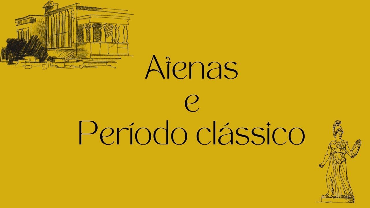 Atenas e o Período Clássico - YouTube
