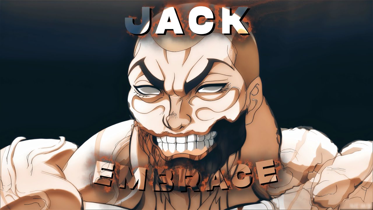 [4K] Jack hanma「AMV」EMBRACE - YouTube