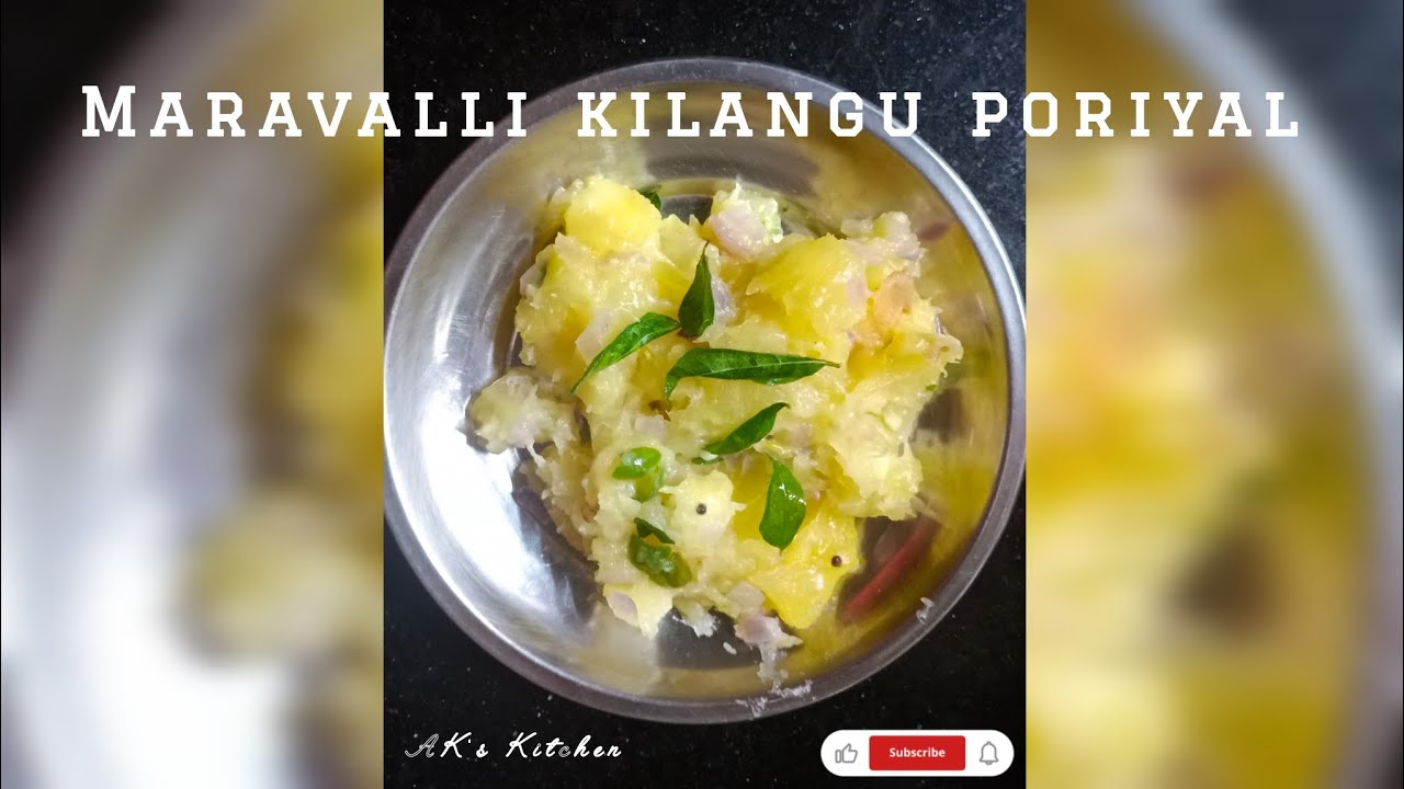 Simple Maravalli kilangu poriyal I Kuchi | Kappa kilangu poriyal ...