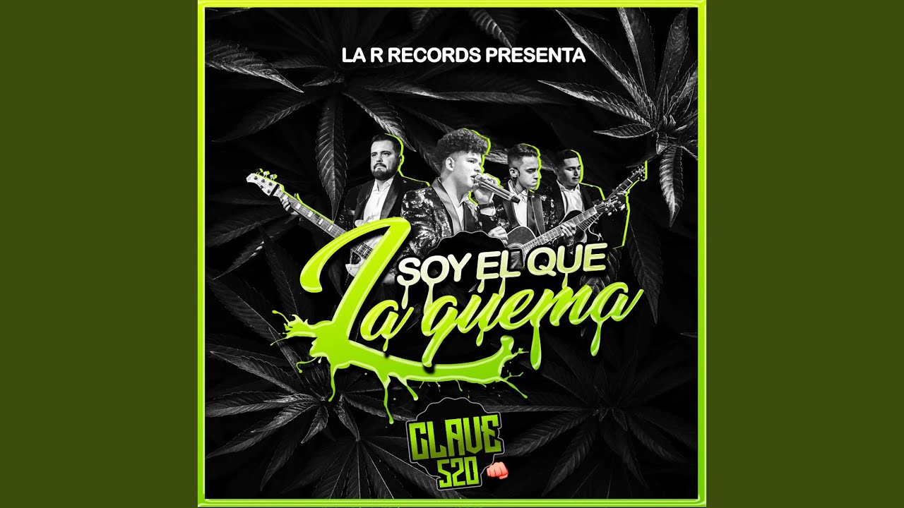 Soy el Que la Quema - YouTube