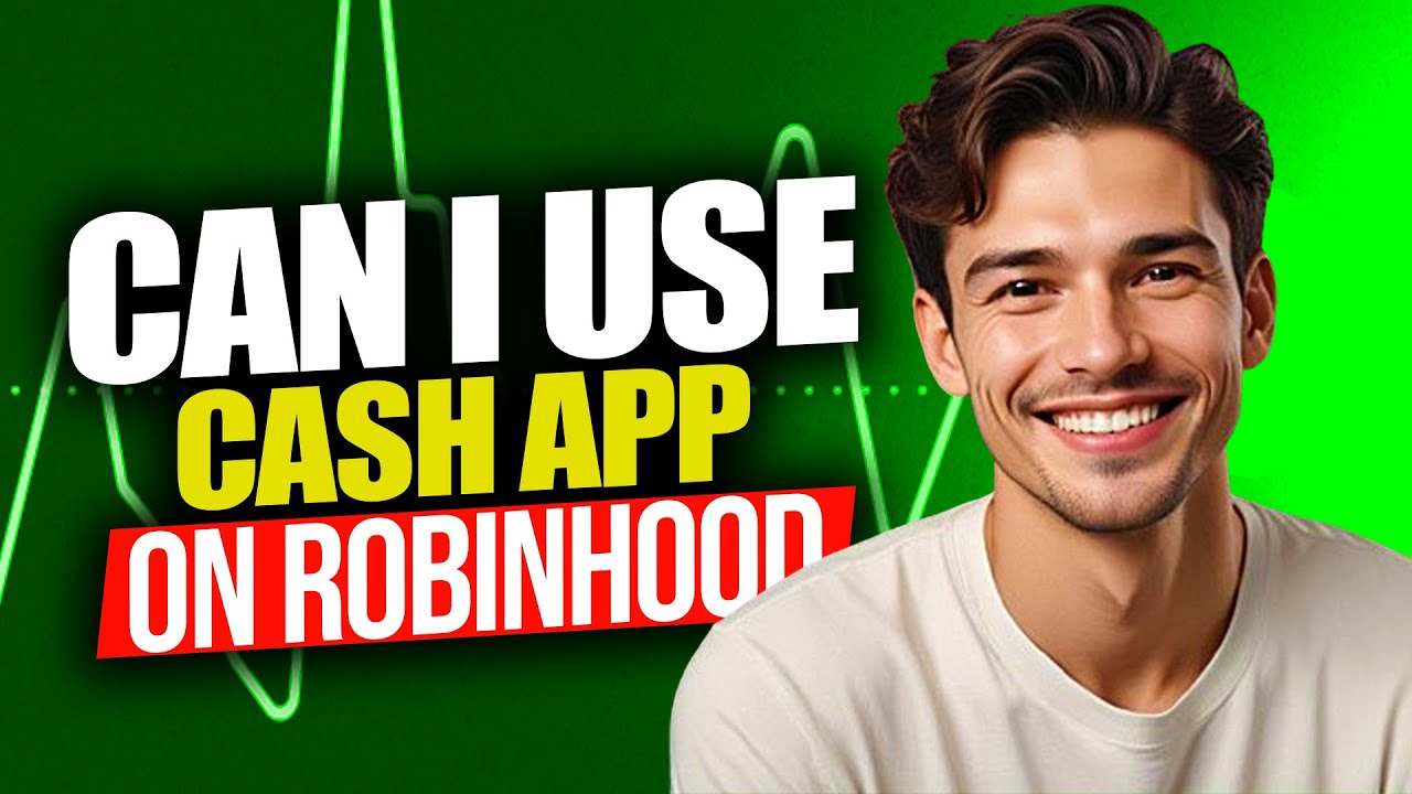 Can You Use Cash App On Robinhood | Does Cash App Work On Robinhood - YouTube