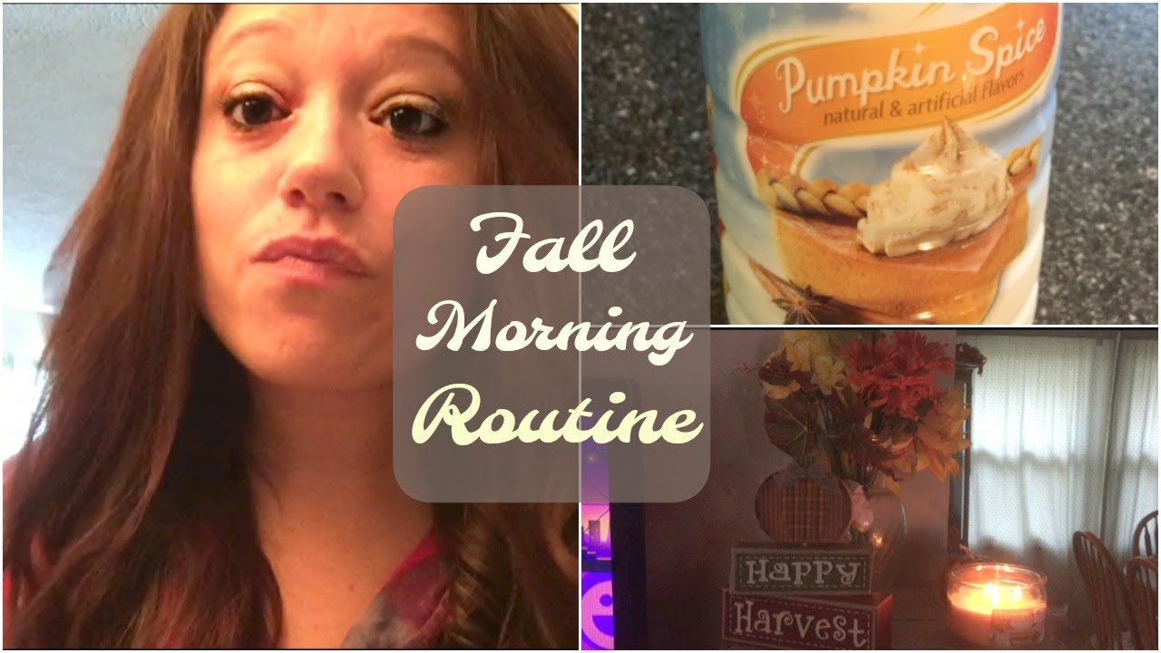 FALL MORNING ROUTINE::GET READY WITH ME - YouTube
