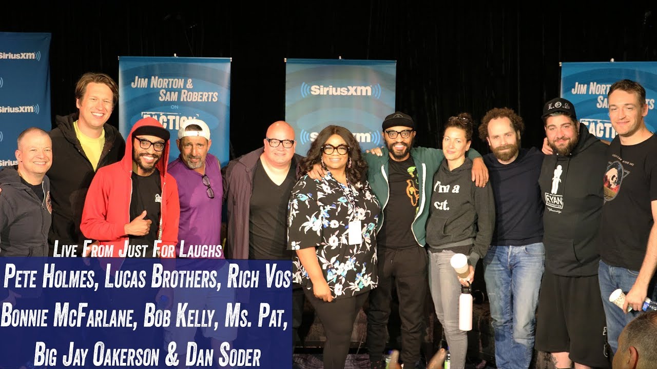 Pete Holmes, Lucas Bros, Rich Vos, Bonnie McFarlane, Bob Kelly, Ms Pat ...