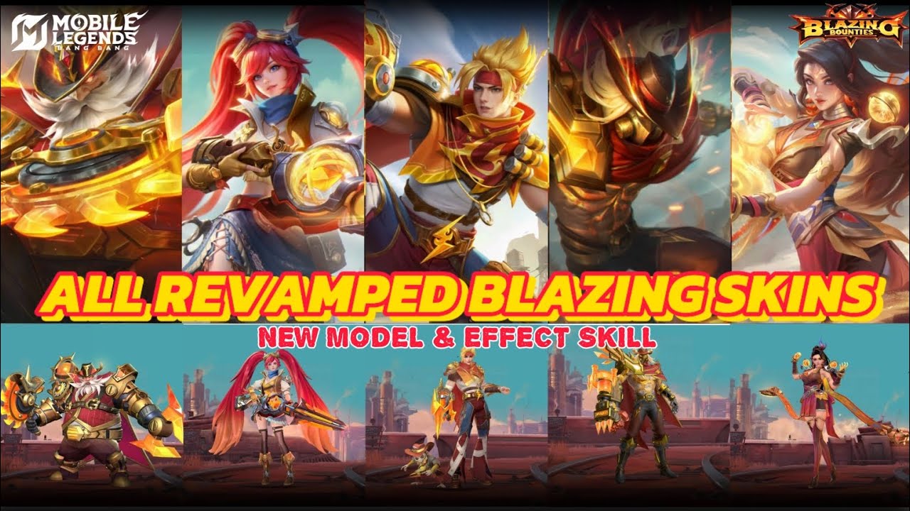ALL REVAMPED BLAZING SKINS - GAMEPLAY | BLAZING SKIN GAMEPLAY | MLBB ...