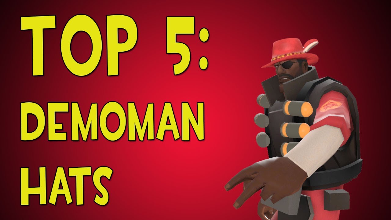 TF2: Top 5 Demo Hats - YouTube