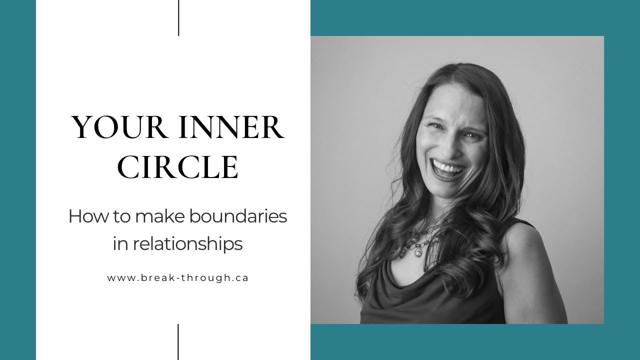 Your Inner Circle: How to make boundaries in relationships - YouTube