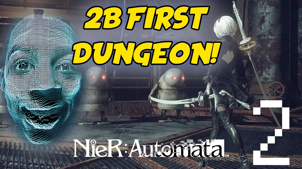 2B NIER AUTOMATA FIRST DUNGEON CRAWLING - Nier Automata 2B Gameplay on ...