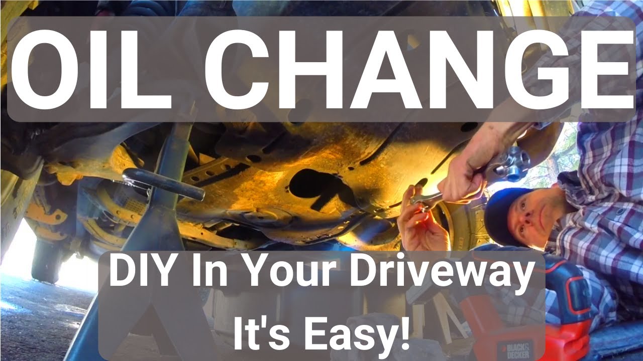 How To Change Your Engine Oil at Home In Your Driveway! You Can Do This ...