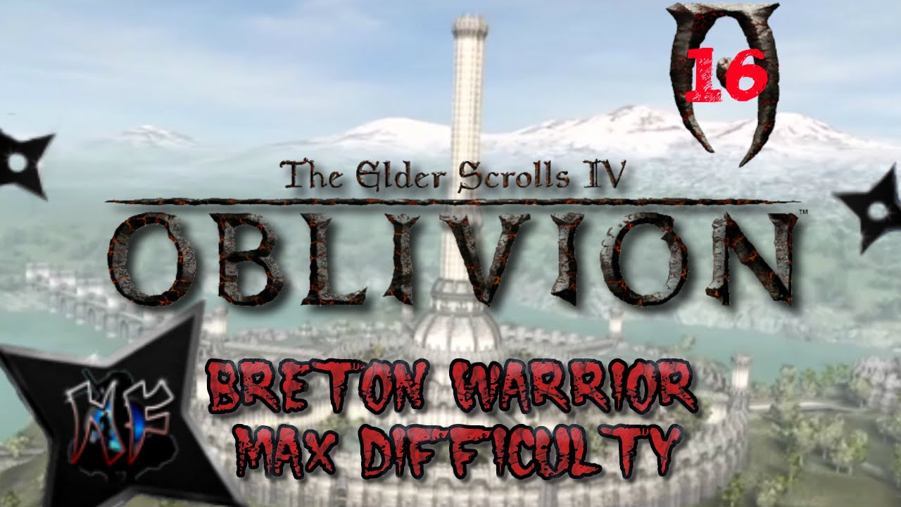 TES IV Oblivion - Max Difficulty - XBox 360 | Vindasel | Playthrough ...