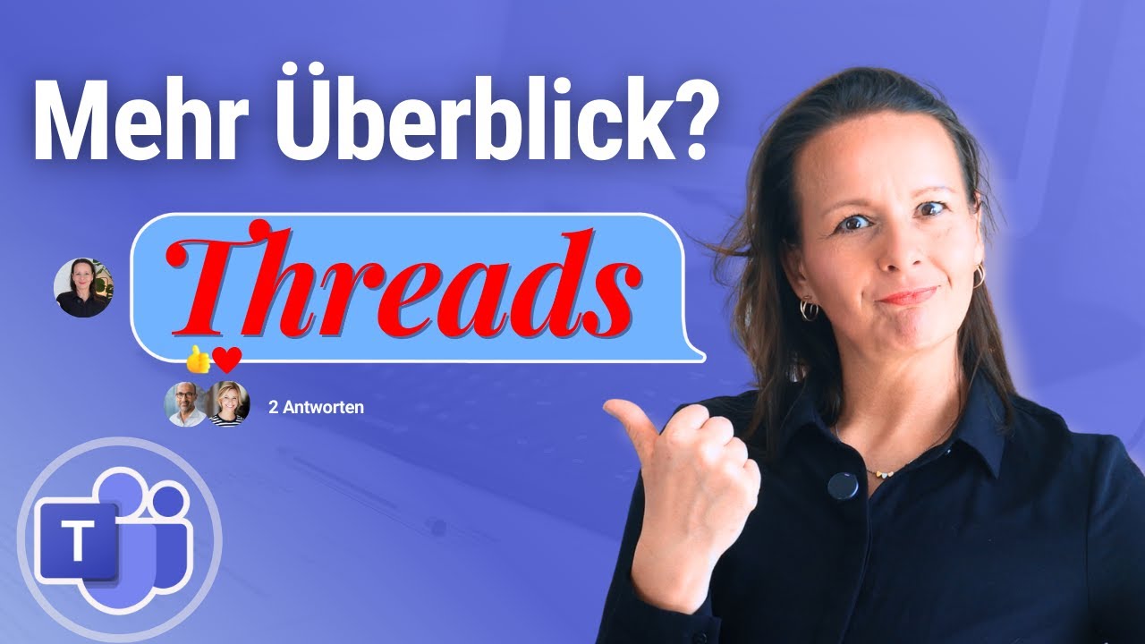 Microsoft Teams Threads: So nutzt du die neue Funktion - YouTube