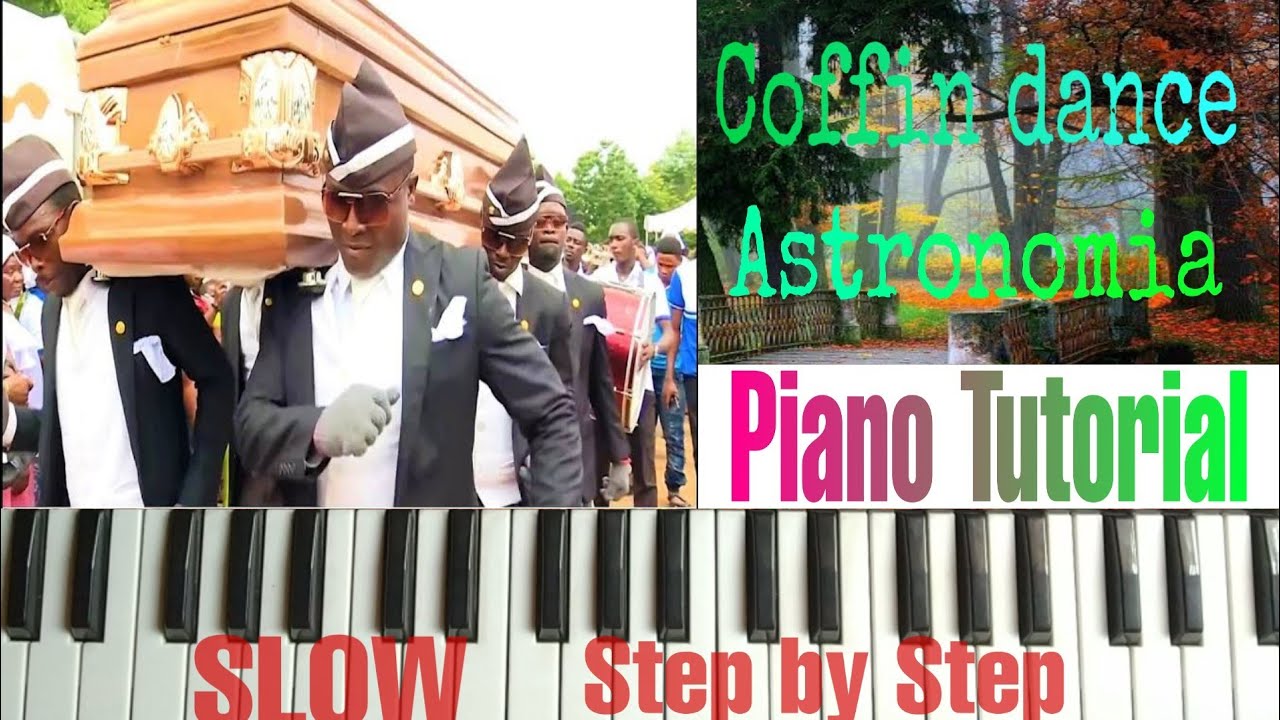 Astronomia (Coffin dance) || piano tutorial || easy learn || with ...