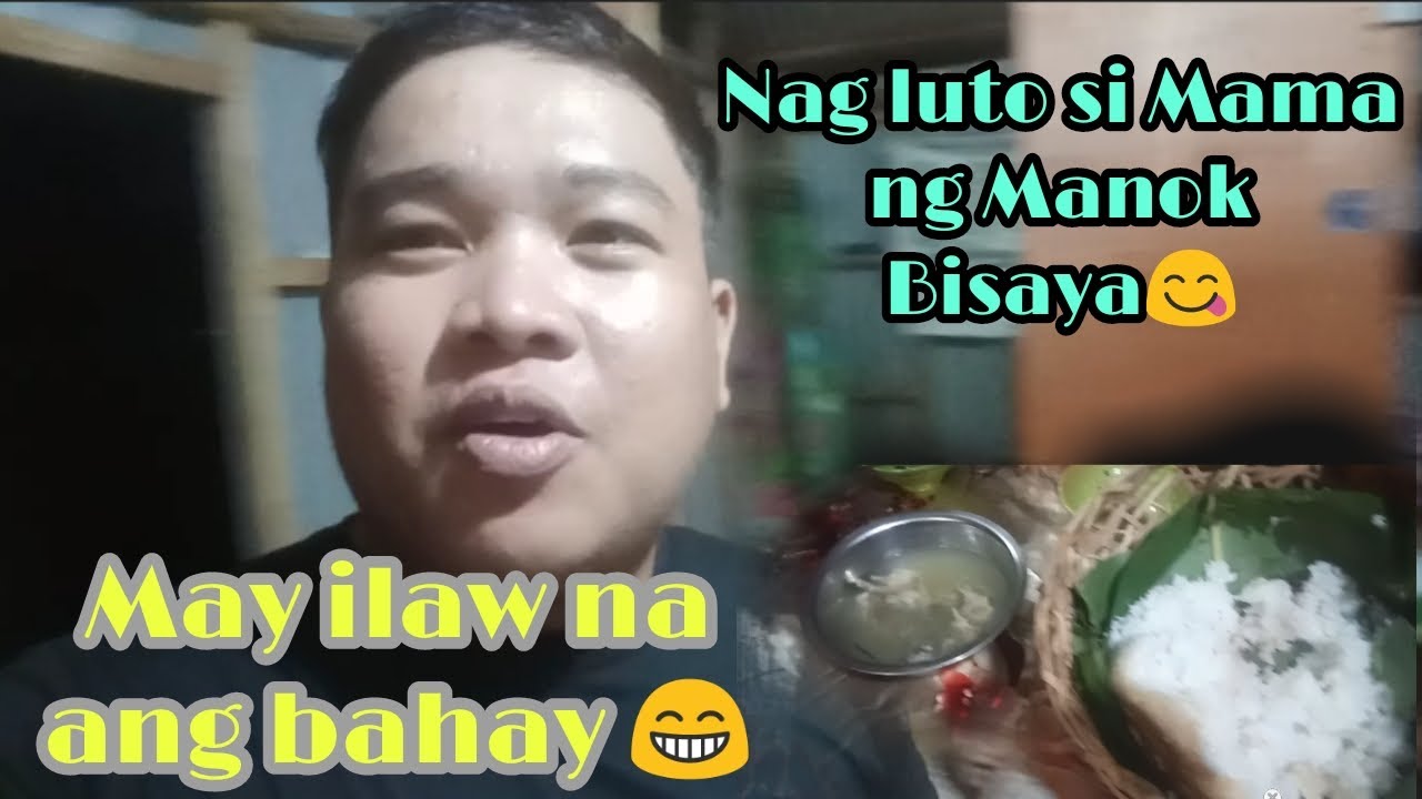 May ilaw na ang bahay ni Mama Team Butete , Nag luto ng Bisayang manok ...