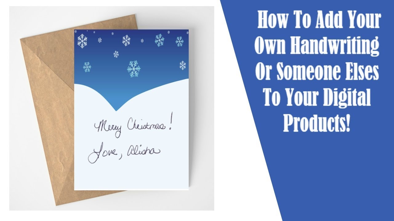 How To Add Your Own Handwriting Or Someone Else's To Your Digital ...