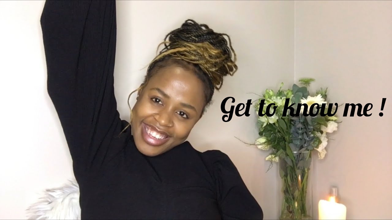 GET TO KNOW ME! || South African YouTuber || Katleho Mollo - YouTube