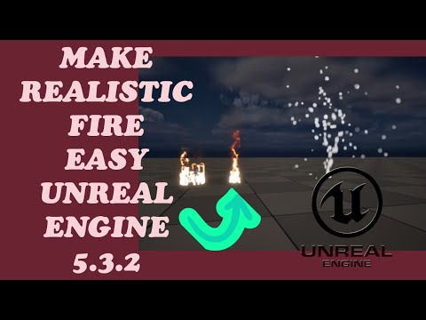 HOW TO MAKE REALISTIC FIRE EASY UNREAL ENGINE 5 - YouTube