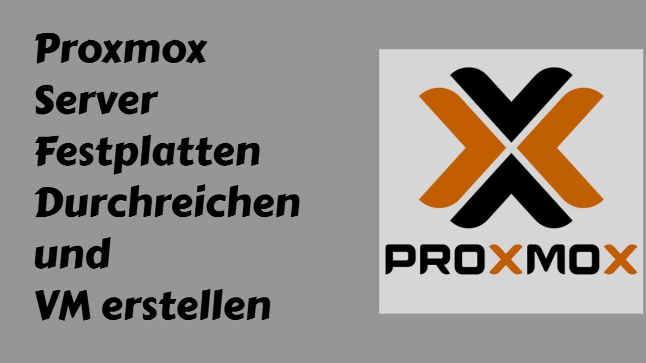 Proxmox Festplatten Durchreichen und VM erstellen Tutorial - YouTube