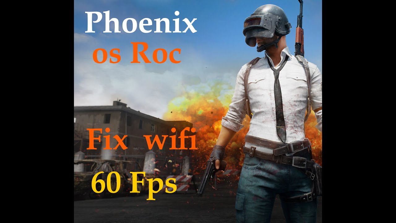 Fix phoenix os wifi problems and boost fps for pubg mobile {100% works ...