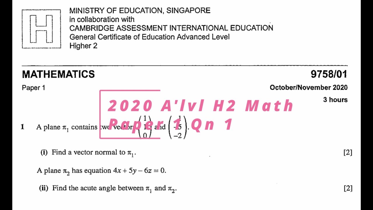 A level 2020 H2 Math Paper 1 Question 1 Vectors - YouTube