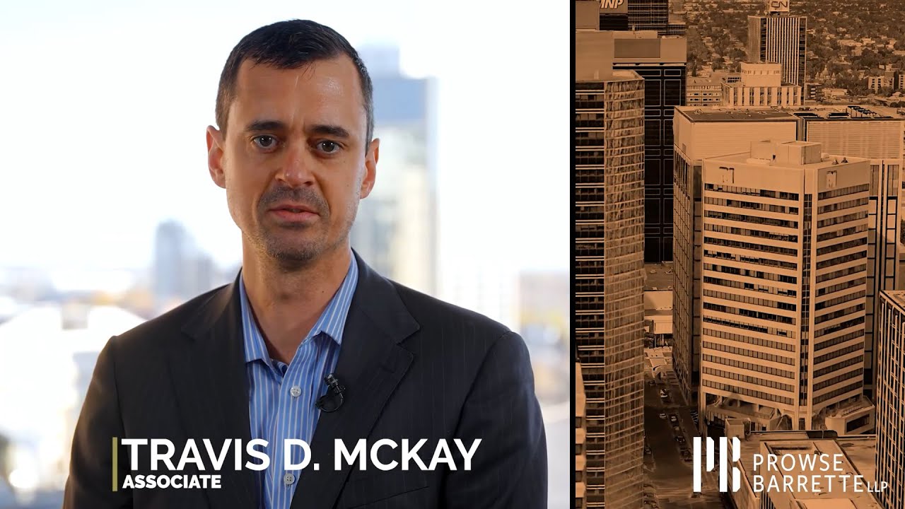 Prowse Barrette LLP Professionals - Travis D. McKay - YouTube