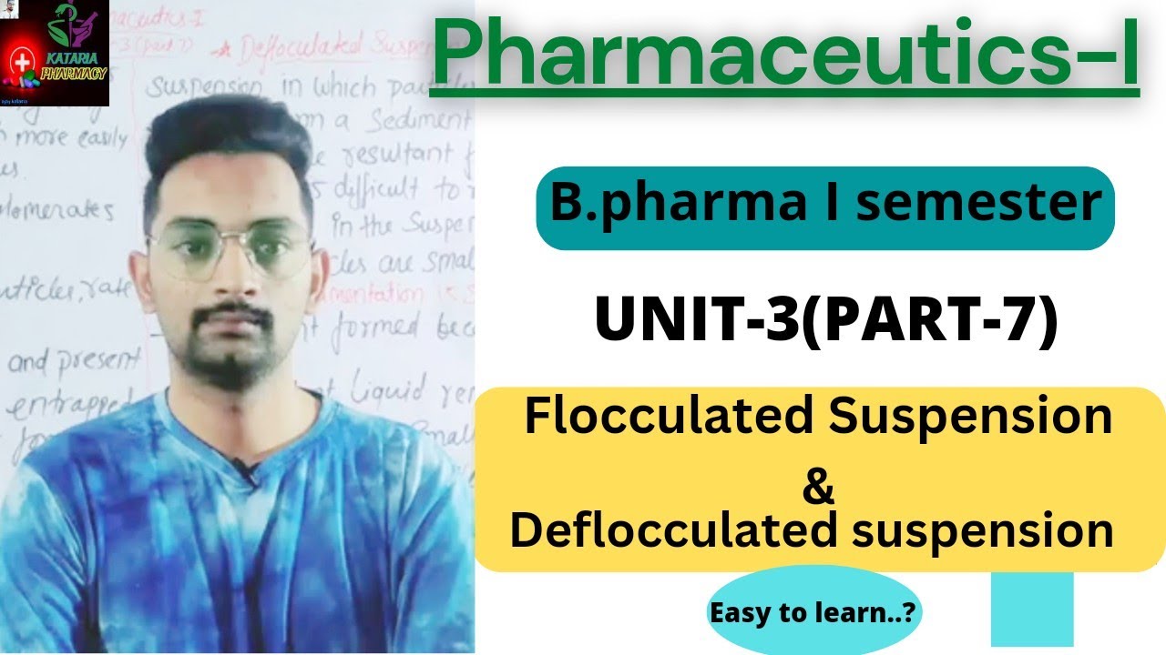 Flocculated & Deflocculated suspension, Unit-3(part-7) B.Pharma 1st ...