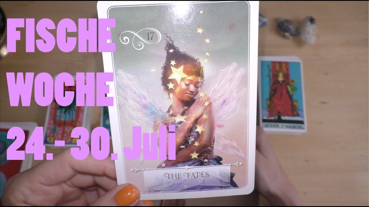 FISCHE Woche 24.- 30. Juli 2023 ☯️ Tarot Reading - YouTube