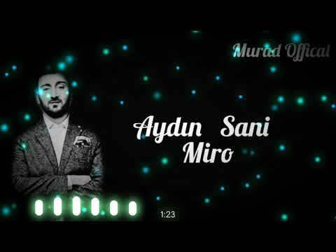 Azeri_bass_music_-_Aydın_Sani_-_Miro_#abone#olun