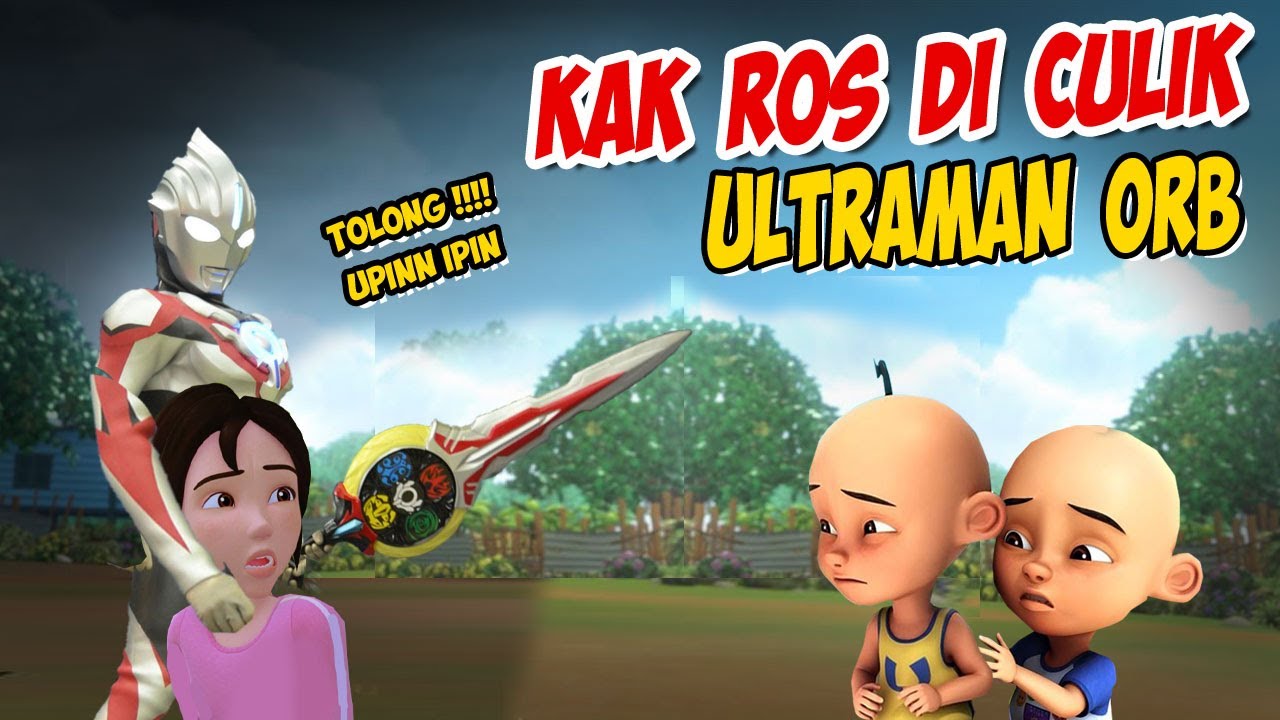 Ultraman Orb Menculik Kak Ros Upin Ipin Kaget Gta Lucu Youtube