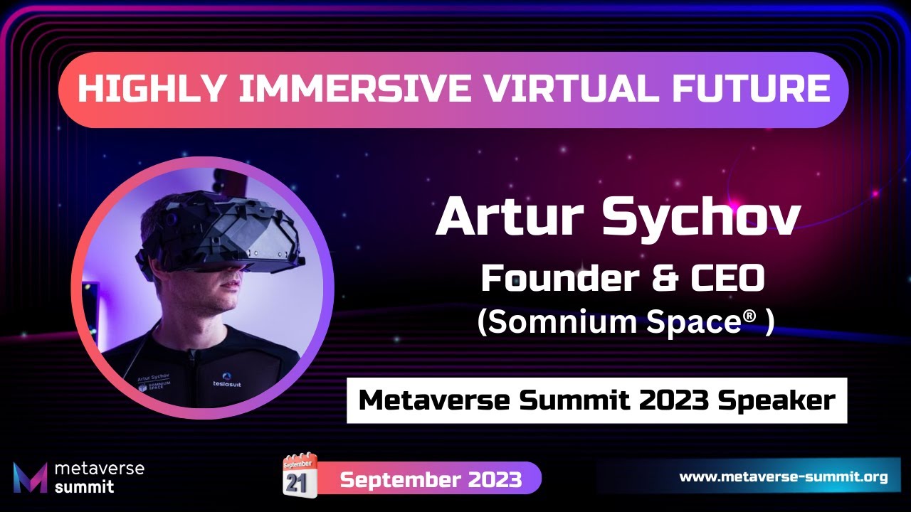 Highly Immersive Virtual Future with Artur Sychov - YouTube
