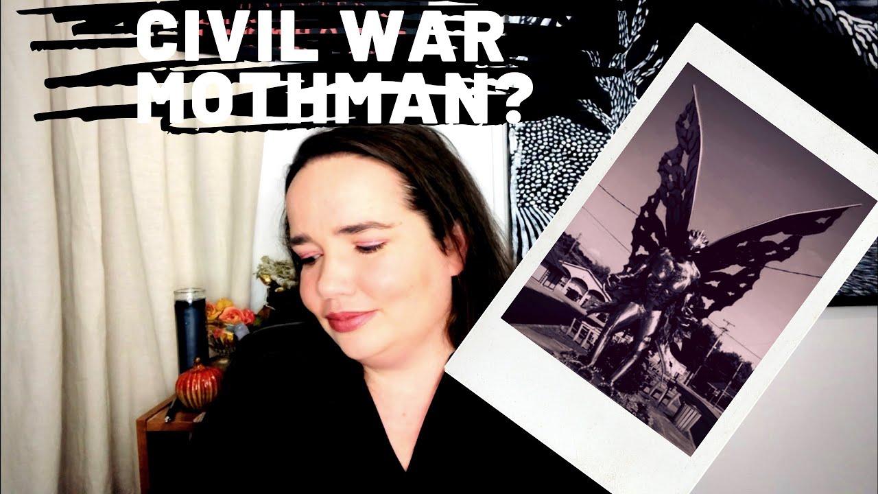 Mothman Sightings During the American Civil War? - YouTube