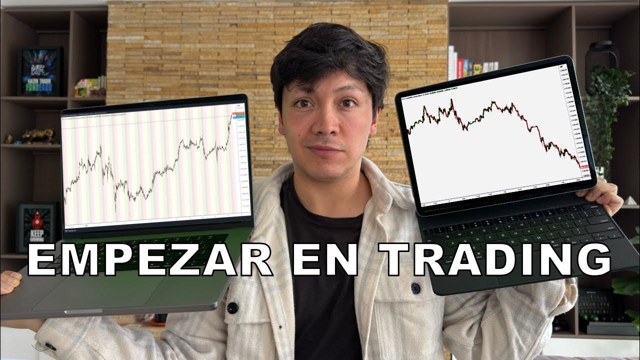 ¿Cómo empezar en el trading? La manera fácil y sencilla - YouTube