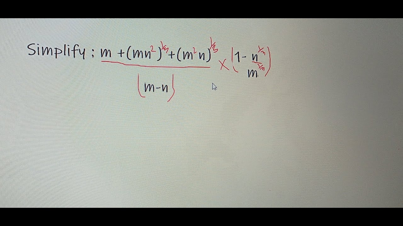 Simplify M mn2 1 3 m2n 1 3 m n 1 N1 3 M1 3 YouTube