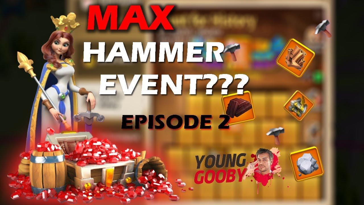MAX HAMMER EVENT??? - Episode 2 - Rise of Kingdoms - YouTube
