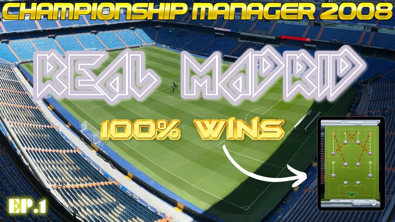 Championship Manager 2008 | Real Madrid - Only Victories | Ep.1 - YouTube