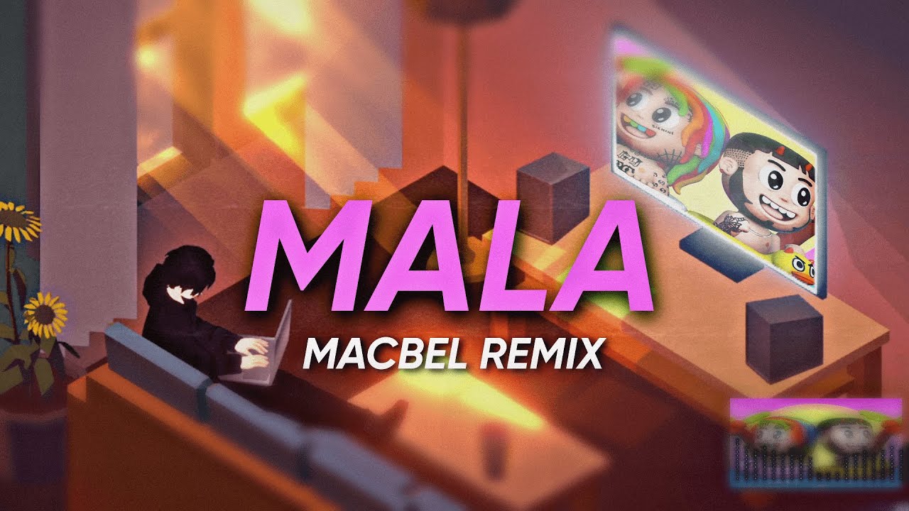 Mala - 6ix9nine ft Anuel AA (MACBEL REMIX) - YouTube