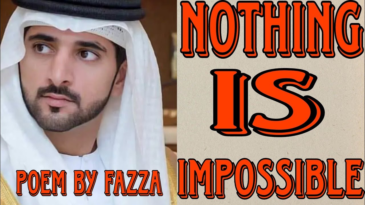 Nothing is Impossible // Poem by Fazza - YouTube