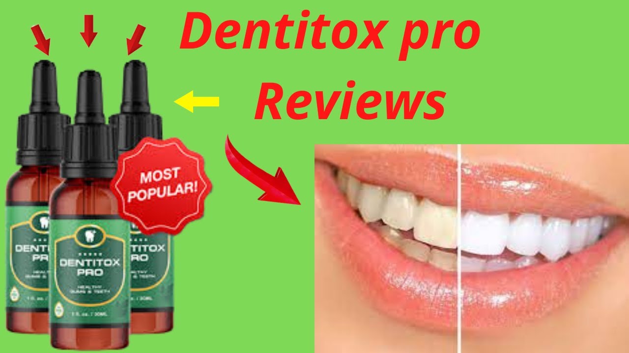 Dentitox Pro Reviews | One Simple Way To Maintain Your Perfect Smile ...