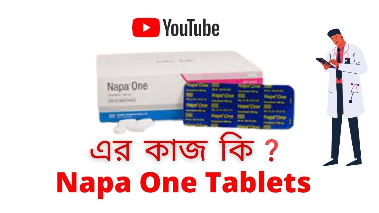 The Use Of Napa One Tablets Full Details in Bangla Review By Medicine ...