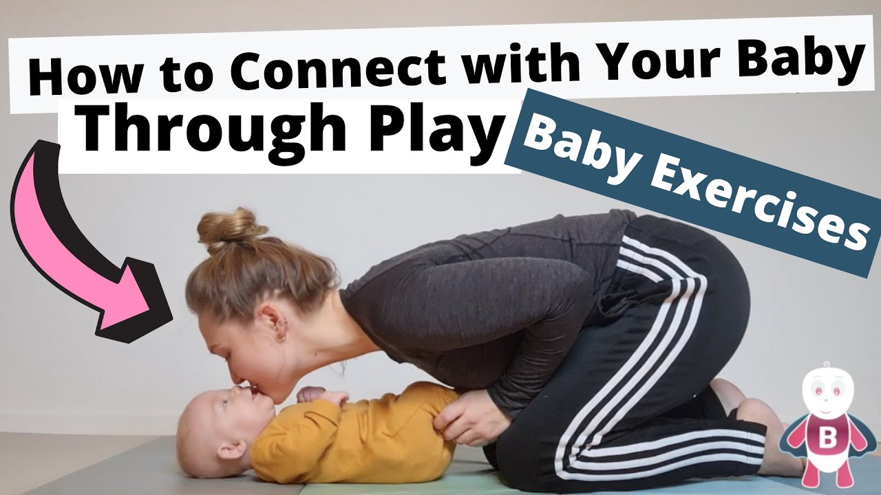 Connect with your Baby through Play ★ Baby Development ★ How to Play ...