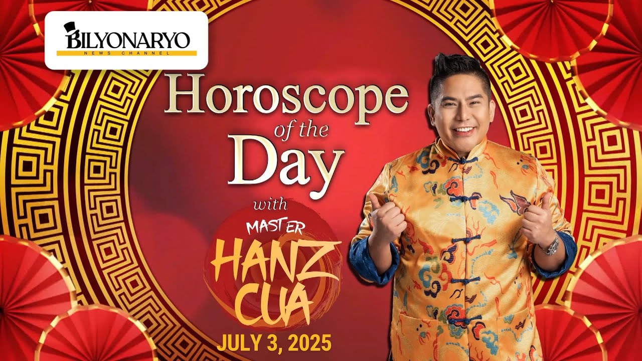 Master Hanz Cua’s Horoscope of the Day – July 3 | It's A Beautiful Day ...