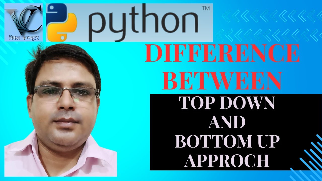 DIFFERENCE BETWEEN TOP DOWN AND BOTTOM UP APROACH - YouTube