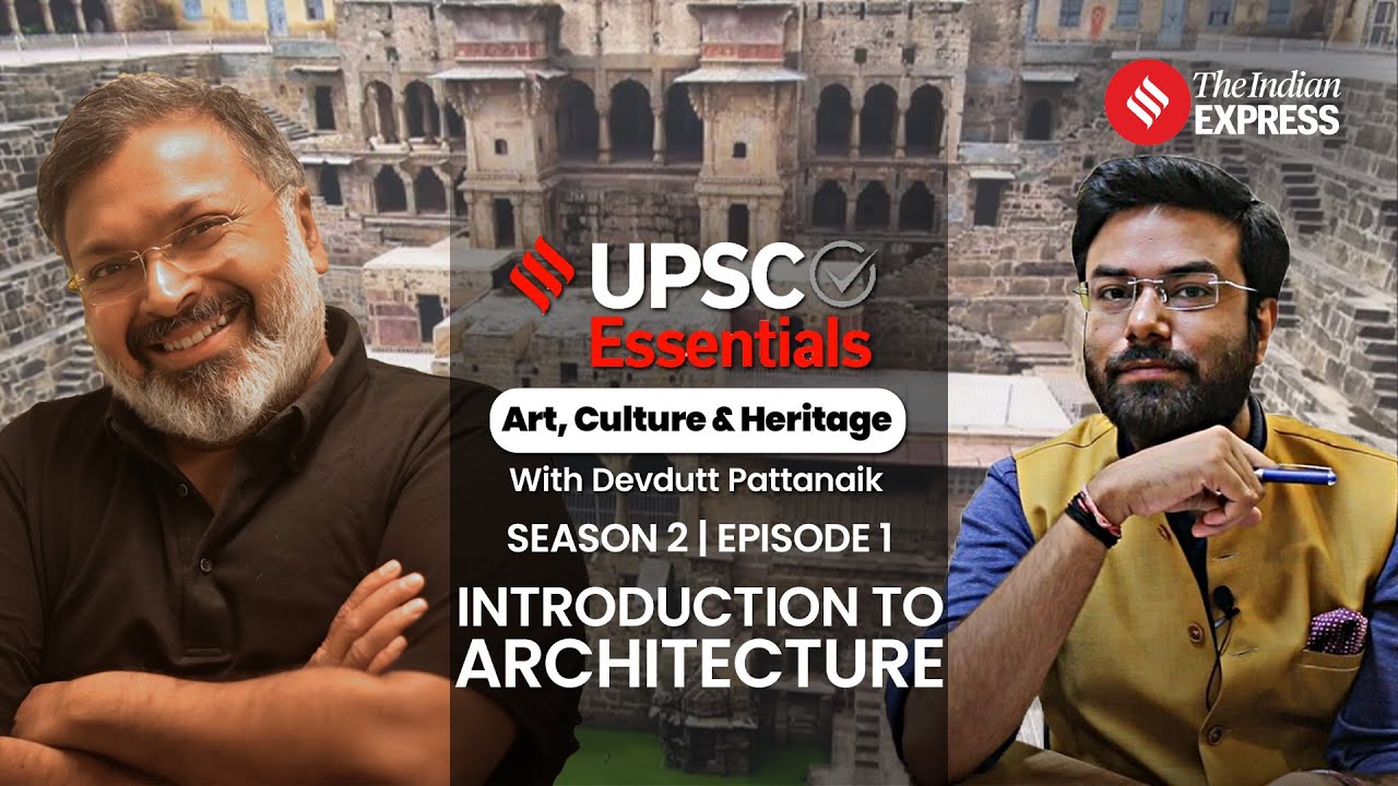 Devdutt Pattanaik On Indian Architecture | UPSC Essentials | Art & Culture S2E1 - YouTube