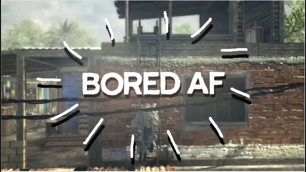 BORED AF - YouTube