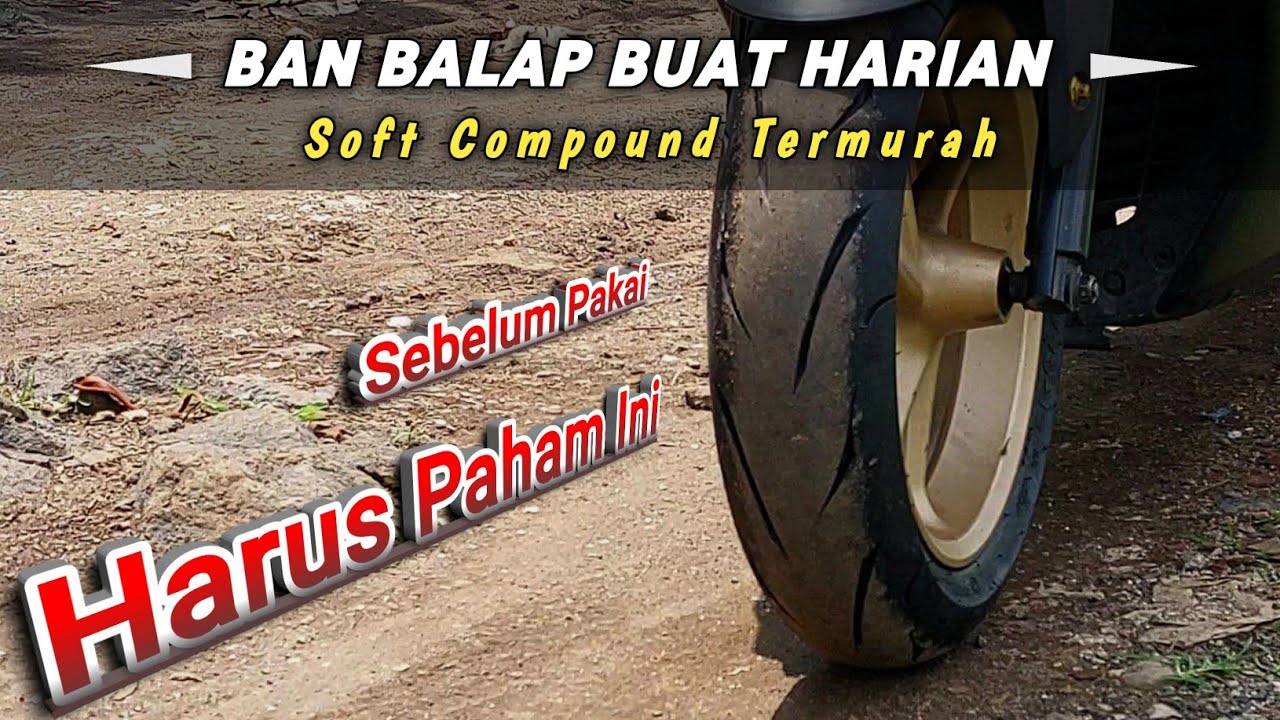 Review ban soft compound dipakai harian. Kelebihan dan kekurangan ban ...